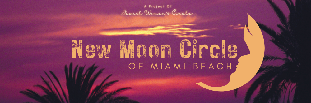 New Moon Circle | Chabad of Bayshore, Miami Beach